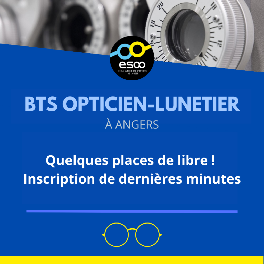 Inscription au BTS Opticien Lunetier à Angers